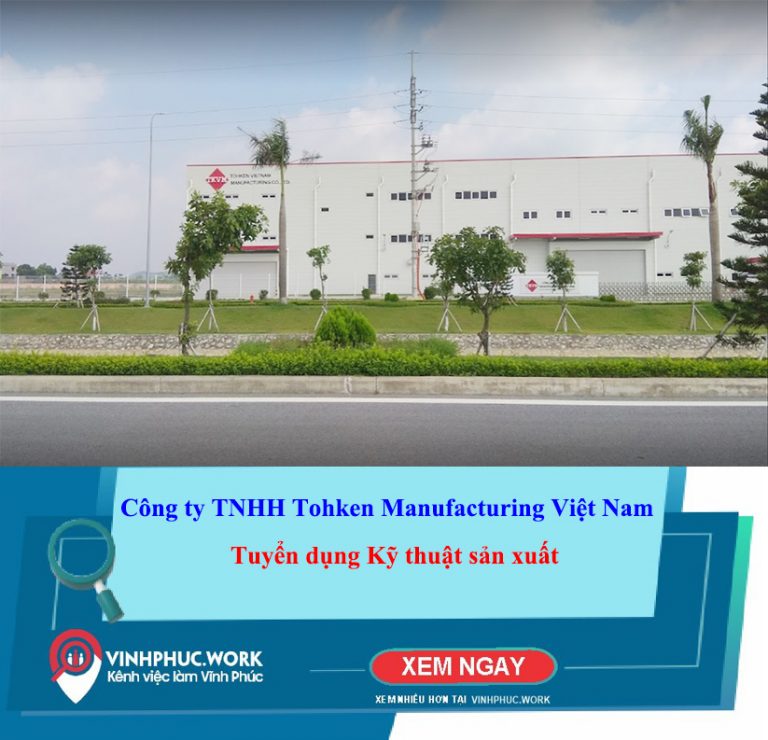 Việc làm Công ty TNHH Tohken Manufacturing Việt Nam 2026 - Việc làm ...